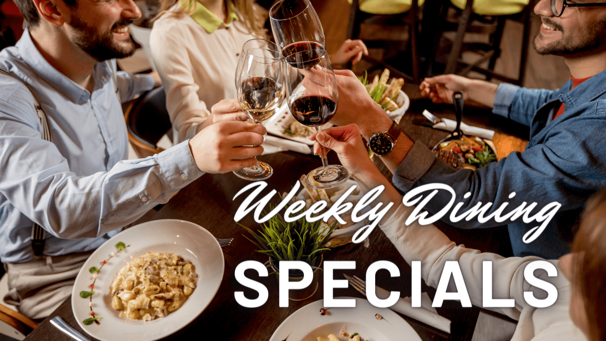 Weekly Dining Specials - 5/9